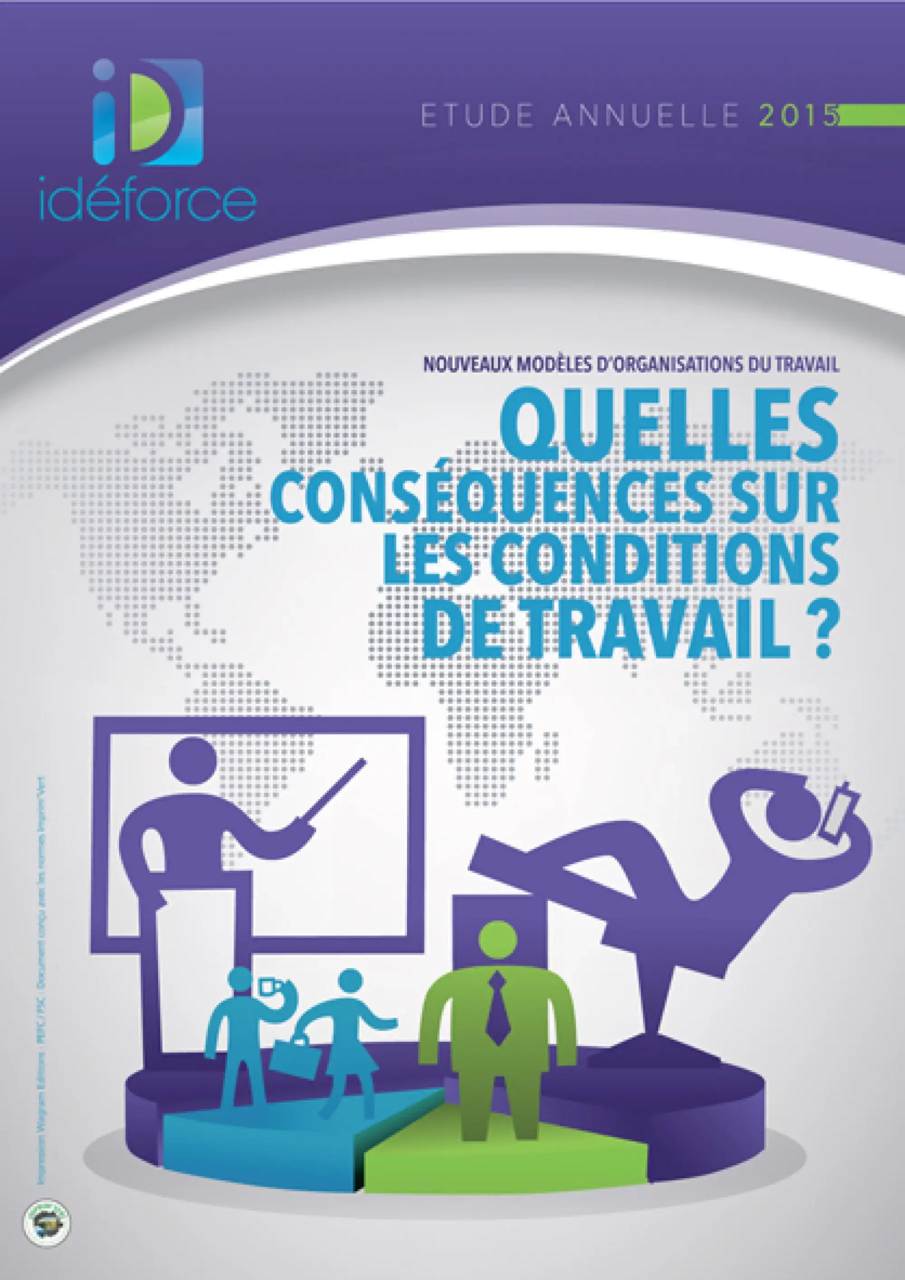 CDF des 4 et 5 février 2016 Etude annuelle Idéforce Les organisations ...